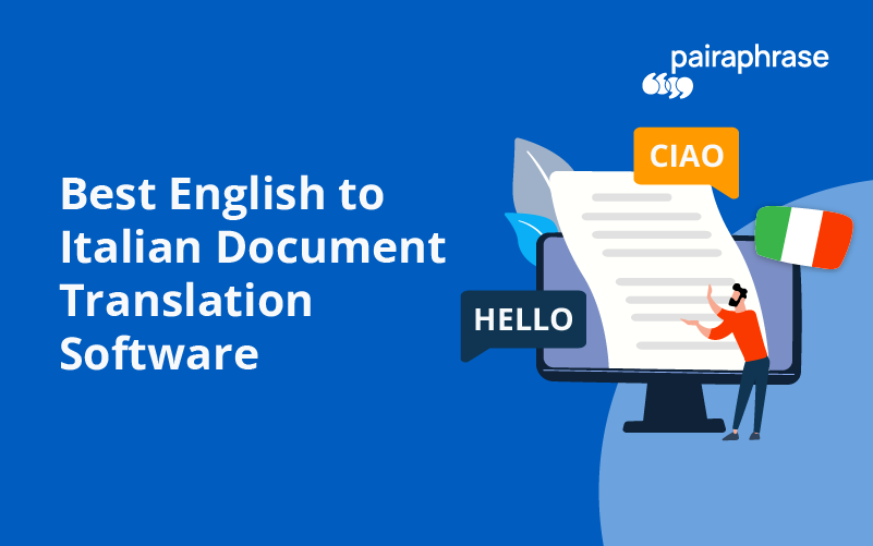 Best English to Italian Document Translation Software [2025]